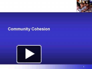 Community Cohesion presentation | free to view