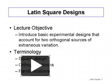 Latin Square 1 presentation | free to view