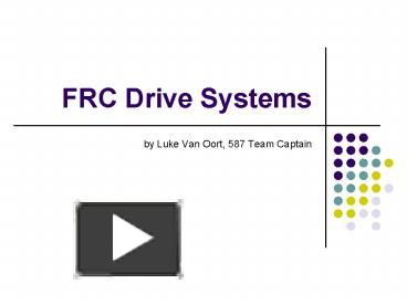 FRC Drive Systems presentation | free to view