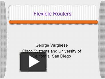 PPT – Flexible Routers PowerPoint presentation | free to view - id ...