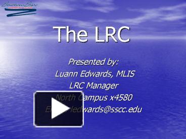 The LRC presentation | free to view