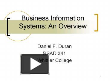 Business Information Systems: An Overview presentation | free to view