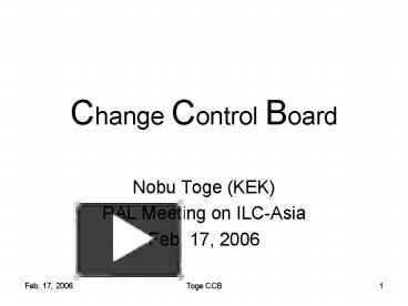 Change Control Board presentation | free to view