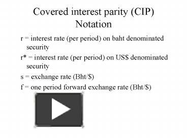 Covered interest parity CIP Notation presentation | free to view
