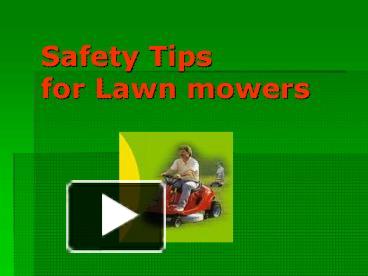 Safety Tips for Lawn mowers presentation | free to view
