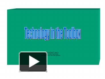 PPT – Technology in the Toolbox PowerPoint presentation | free to view ...