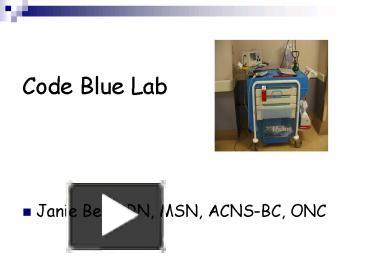 Code Blue Lab presentation | free to view