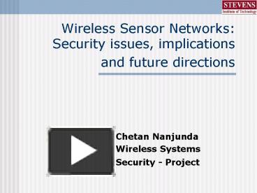 PPT – Wireless Sensor Networks: Security issues, implications and ...