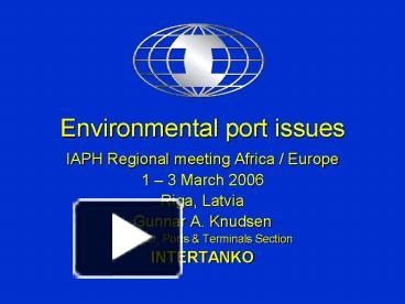 Environmental port issues presentation | free to view