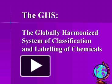 The GHS: The Globally Harmonized System of Classification and Labelling ...