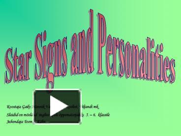 Star Signs and Personalities presentation | free to view