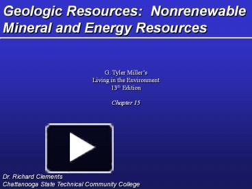 PPT – Geologic Resources: Nonrenewable Mineral and Energy Resources ...