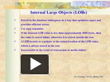 Internal Large Objects LOBs presentation | free to view