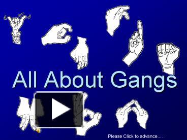 All About Gangs presentation | free to view