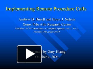 PPT – Implementing Remote Procedure Calls PowerPoint presentation ...