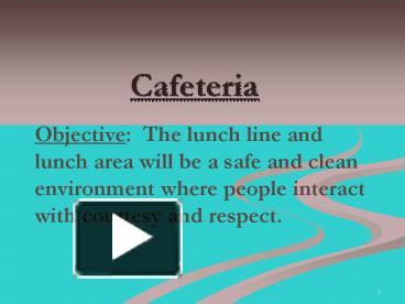 Cafeteria presentation | free to view
