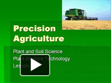 PPT – Precision Agriculture PowerPoint presentation | free to view - id ...