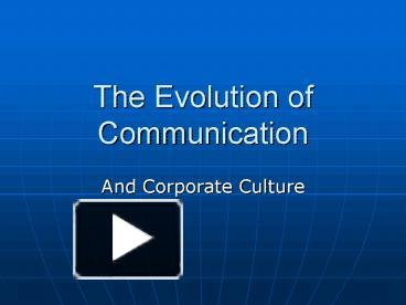 PPT – The Evolution of Communication PowerPoint presentation | free to ...