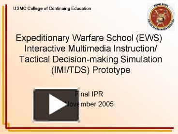 Expeditionary Warfare School EWS Interactive Multimedia Instruction ...