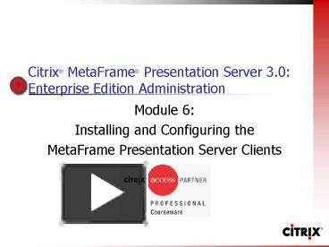 Citrix MetaFrame Presentation Server 3'0: Enterprise Edition ...