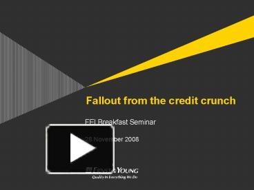 Fallout from the credit crunch presentation | free to download