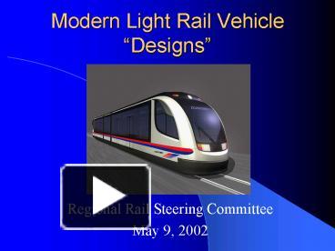 Modern Light Rail Vehicle Designs presentation | free to view
