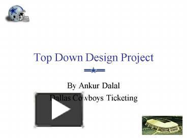 PPT – Top Down Design Project PowerPoint presentation | free to view ...