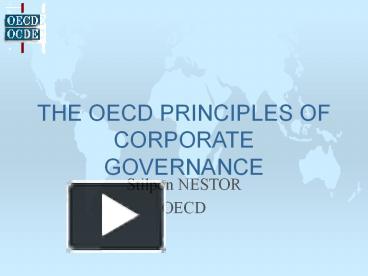 THE OECD PRINCIPLES OF CORPORATE GOVERNANCE presentation | free to view