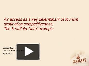 PPT – Air access as a key determinant of tourism destination ...