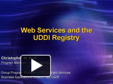 PPT – Web Services and the UDDI Registry PowerPoint presentation | free ...