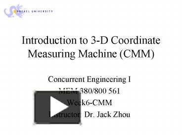 Introduction to 3D Coordinate Measuring Machine CMM presentation | free ...