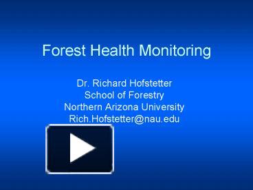 Forest Health Monitoring presentation | free to view
