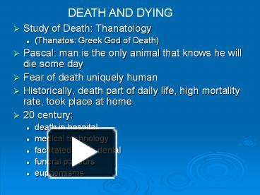 Study of Death: Thanatology presentation | free to download