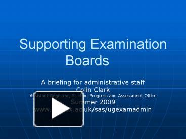 PPT – Supporting Examination Boards PowerPoint presentation | free to ...