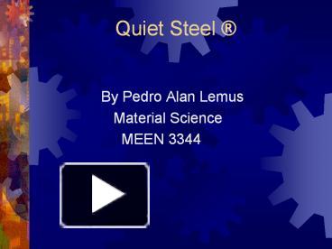 Quiet Steel presentation | free to view