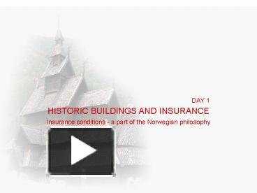 HISTORIC BUILDINGS AND INSURANCE presentation | free to view