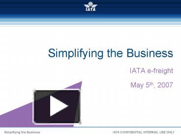 PPT – Simplifying the Business PowerPoint presentation | free to view ...