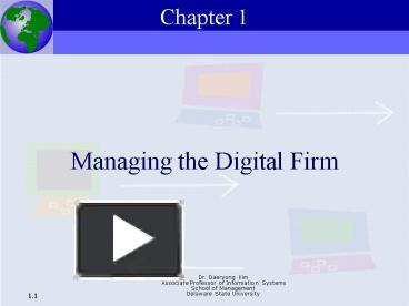 PPT – Managing the Digital Firm PowerPoint presentation | free to view ...