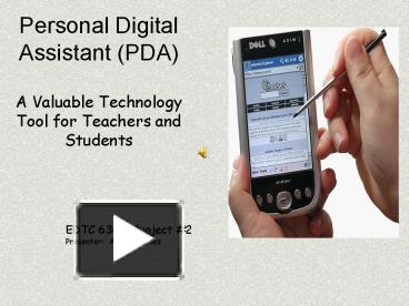 PPT – Personal Digital Assistant PDA A Valuable Technology Tool for ...