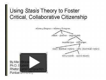 Using Stasis Theory to Foster Critical, Collaborative Citizenship ...