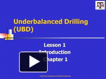 Underbalanced Drilling UBD presentation | free to view