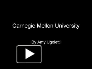 PPT – Carnegie Mellon University PowerPoint presentation | free to view ...