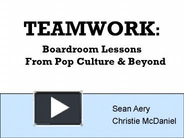 PPT – TEAMWORK: PowerPoint presentation | free to view - id: d9350-ZDc1Z