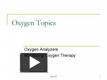 PPT – Oxygen Topics PowerPoint presentation | free to view - id: d9c8d ...