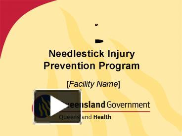 Needlestick Injury Prevention Program Part 1 presentation | free to view