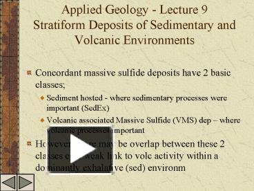 Applied Geology Lecture 9 Stratiform Deposits of Sedimentary and ...