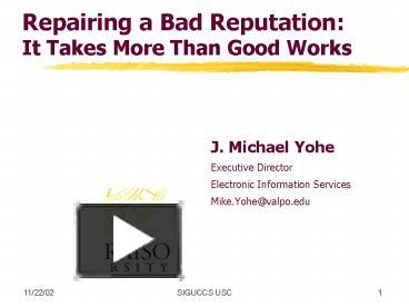 Repairing a Bad Reputation: It Takes More Than Good Works presentation ...