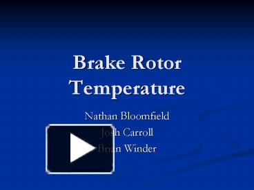 Brake Rotor Temperature presentation | free to download