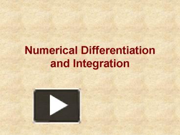 PPT – Numerical Differentiation and Integration PowerPoint presentation ...