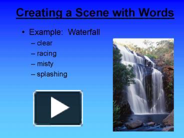 PPT – Creating a Scene with Words PowerPoint presentation | free to ...